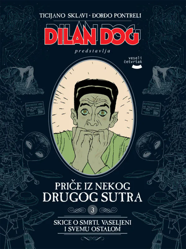 Priče iz nekog drugog sutra 3: Skice o smrti, vaseljeni i svemu ostalom