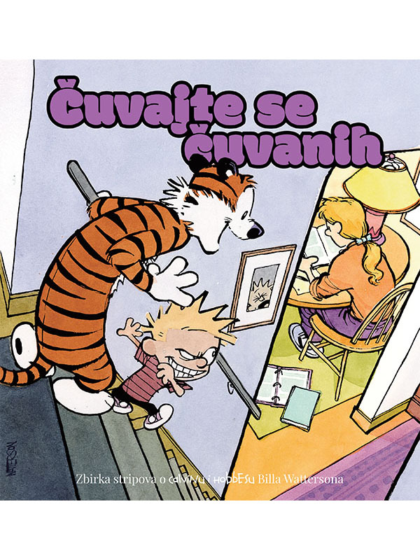 Calvin i Hobbes 5: Čuvajte se čuvanih