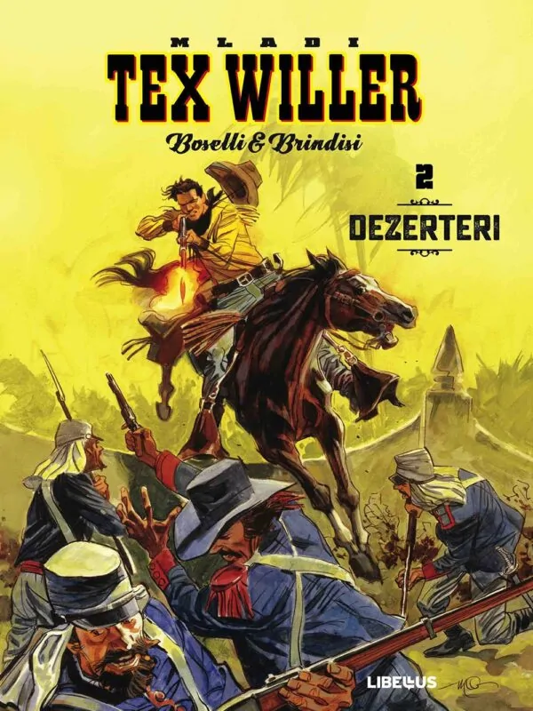 Mladi Tex Willer 2: Dezerteri