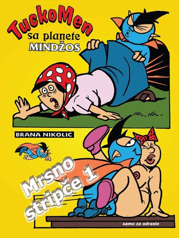 TuckoMen sa planete Mindžos: Mrsno stripče