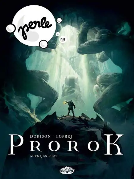 Perle 19: Prorok (SC)