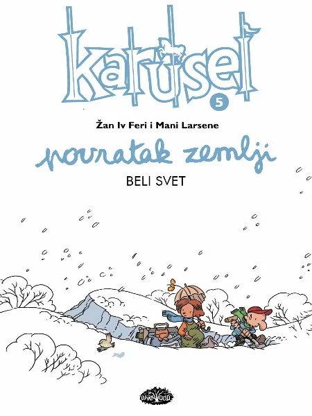 Karusel 5: Povratak zemlji 3 (SC)