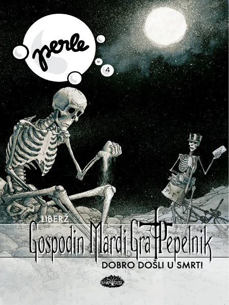 Perle 4: Gospodin Mardi Gra Pepelnik 1 (SC)