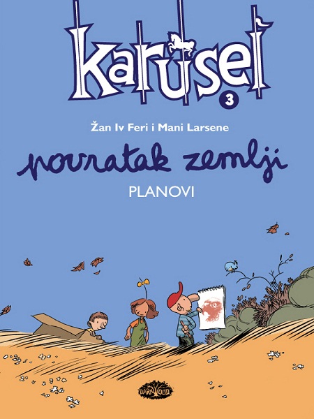 Karusel 3: Povratak zemlji 2 (SC)