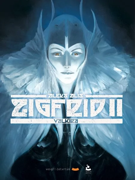 Zigfrid II: Valkira