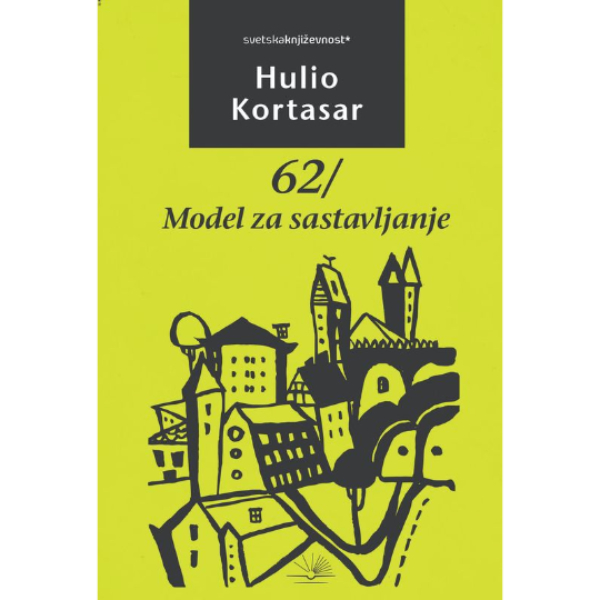 62 Model za sastavljanje – Hulio Kortasar