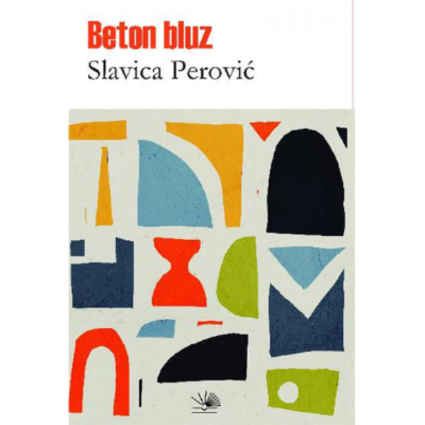 Beton bluz – Slavica Perović