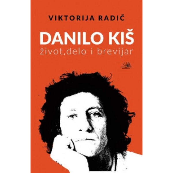 Danilo Kiš – Viktorija Radič