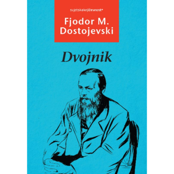Dvojnik – Fjodor Mihailovič Dostojevski
