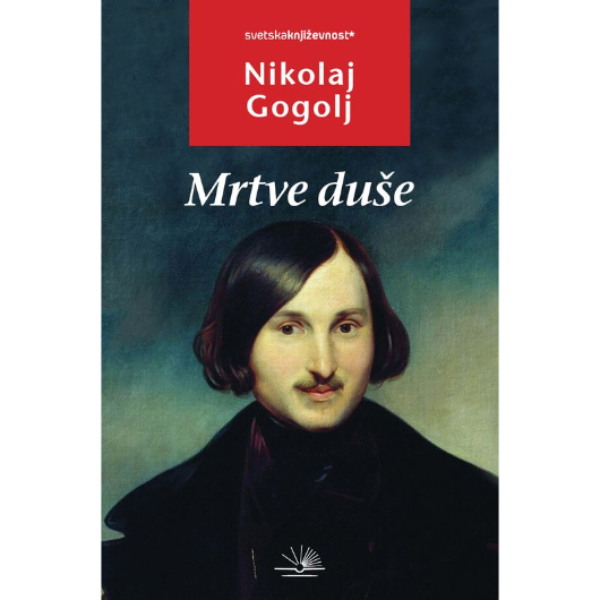 Mrtve duše – Nikolaj Vasiljevič Gogolj