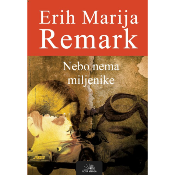 Nebo nema miljenike – Erih Marija Remark