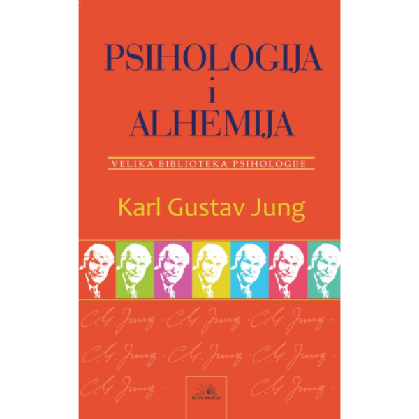 Psihologija i alhemija – Karl Gustav Jung