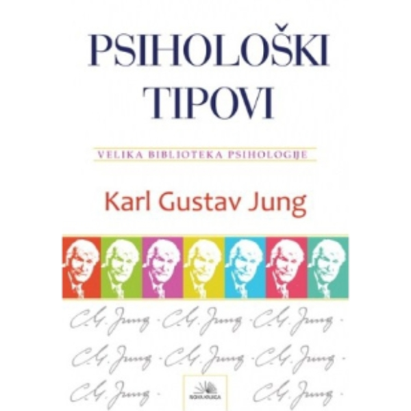 Psihološki tipovi – Karl Gustav Jung