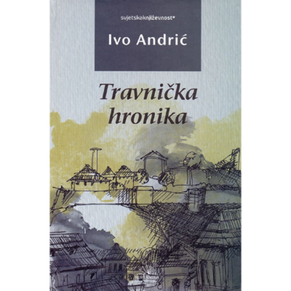 Travnička hronika – Ivo Andrić