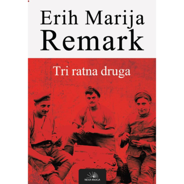 Tri ratna druga – Erih Marija Remark