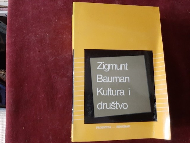 135 KULTURA I DRUŠTVO - Zigmunt Bauman