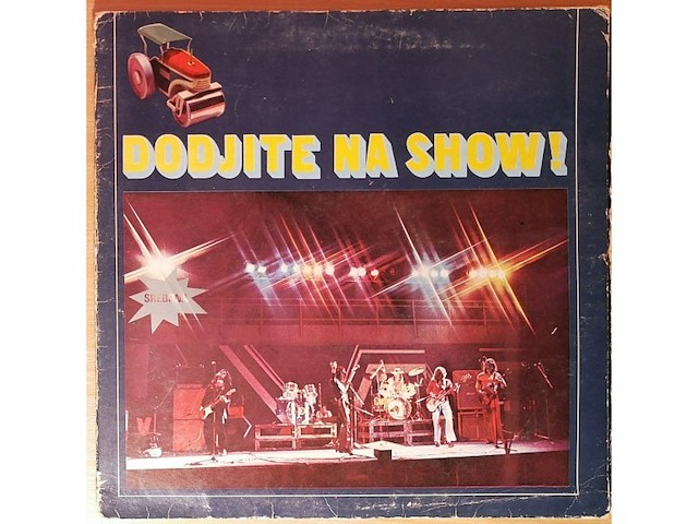 LP PARNI VALJAK - Dodjite na Show! (1980), 5.press, VG-