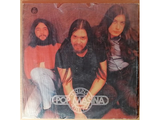 LP POP MAŠINA - Kiselina (1973) originalno izdanje, G+