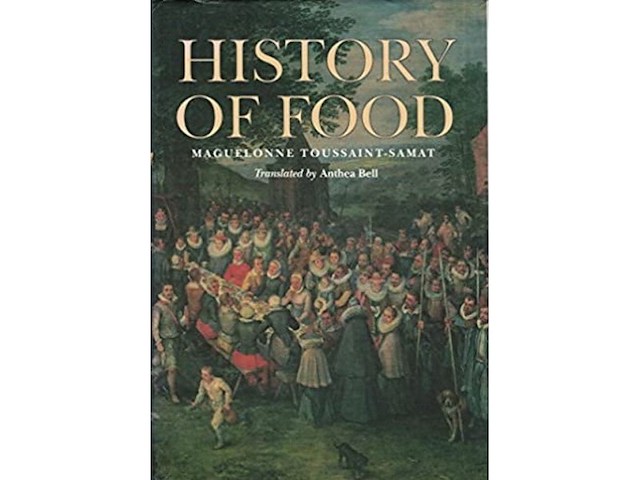 Toussaint , History of Food - Istorija hrane