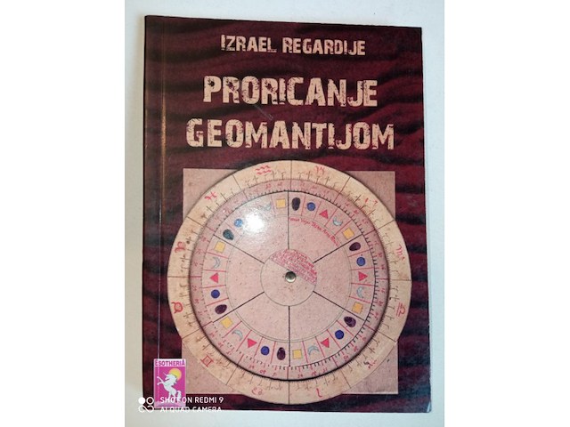 Proricanje Geomantijom - Izrael Regardije