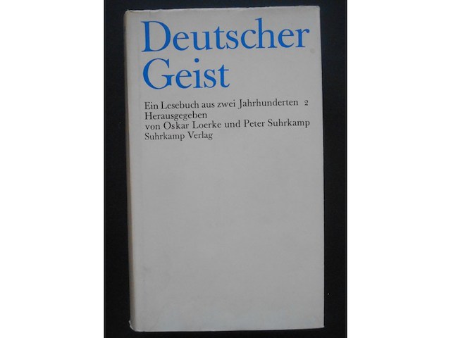 DEUTSCHER GEIST Ein Lesebuch aus zwei Jahrhunderten