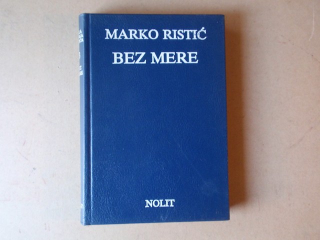 Marko Ristić - BEZ MERE