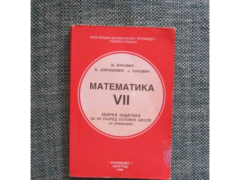 Matematika - zbirka zadataka za 7. razred - Arhimedes