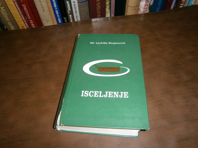 Ljubisa Stojanovic - Isceljenje