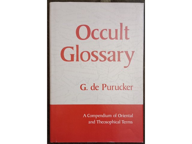 G. de Purucker, OCCULT GLOSSARY, Pasadena, 1972.