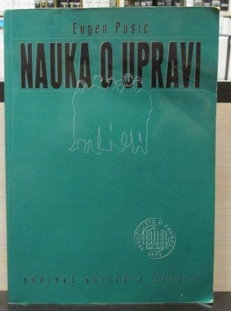 NAUKA O UPRAVI – EUGEN PUSIĆ