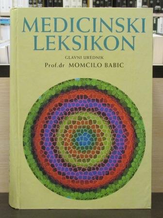 MEDICINSKI LEKSIKON – MOMČILO BABIĆ