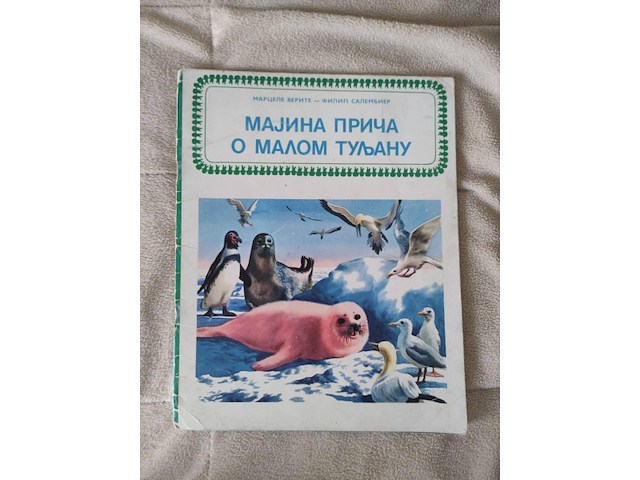 Majina priča o malom tuljanu,Marcele Verite,Filip Salem