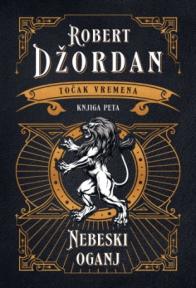 Točak vremena: Nebeski oganj, knjiga V