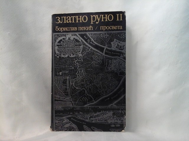 Zlatno runo II knjiga druga 2 Borislav Pekic