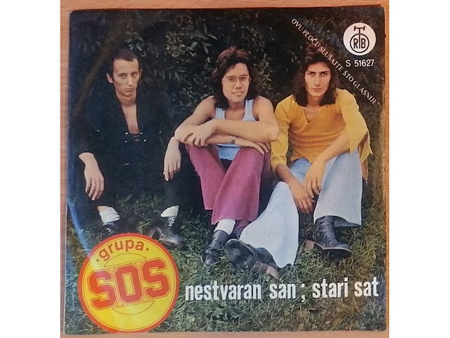 SP SOS - Nestvaran san / Stari sat (1973) PERFEKTNA