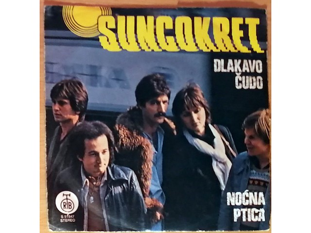 SP SUNCOKRET - Dlakavo čudo / Noćna ptica (`79) VG-/VG+