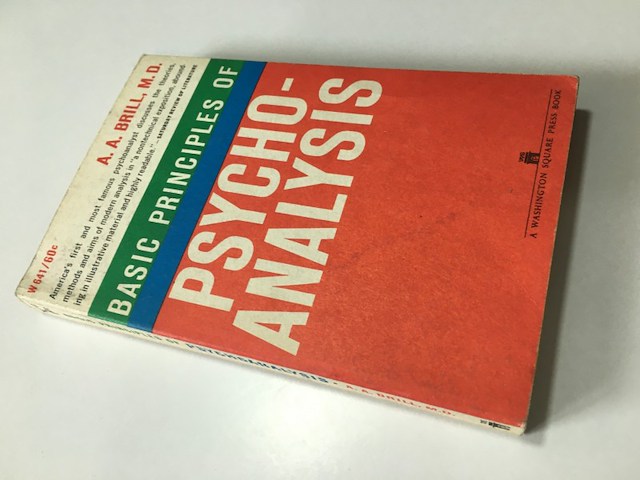 Basic Principles of Psycho-analysis A.A.Brill