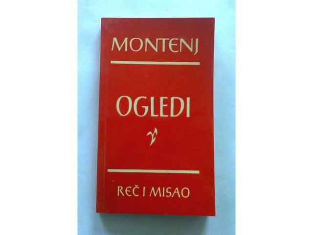 MIŠEL DE MONTENJ - Ogledi (roman)