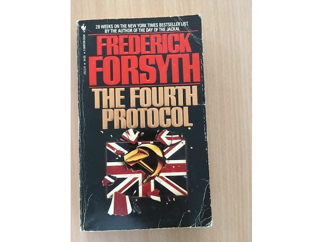 Frederick Forsyth - The Fourth Protocol