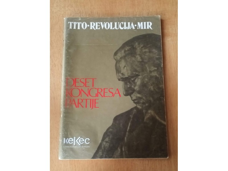 Kekec - Tito - Revolucija - Mir -