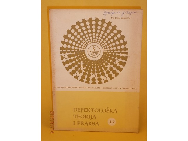 Defektološka teorija i praksa 1-2 1979