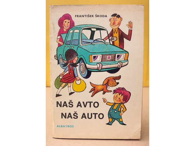 Naš auto, František Škoda