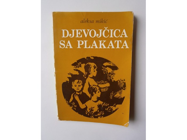 Djevojčica sa plakata, Aleksa Mikić