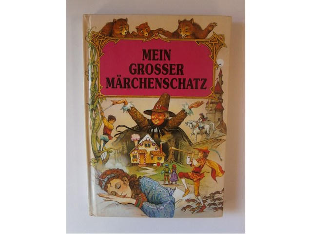 Mein grosser Märchenschatz