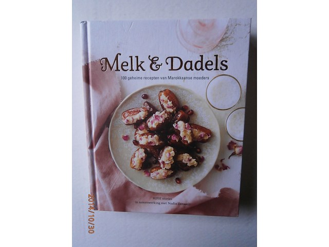 Melk &;; Dadels, Nadia Zerouali