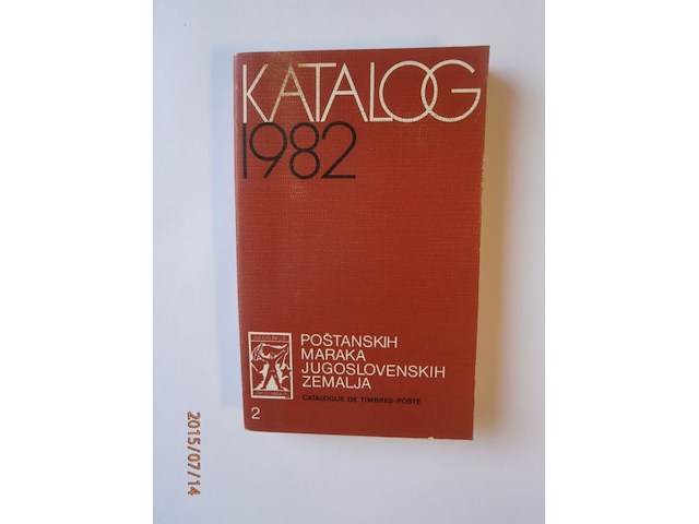 Katalog poštanskih maraka jugoslovenskih zemalja 1982