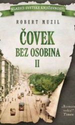 Čovek Bez Osobina – II Knjiga Od Robert Muzil