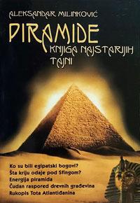 PIRAMIDE knjiga najstarijih tajni – Aleksandar Milenković