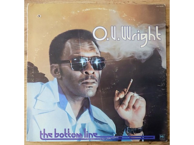 O.V. Wright – The Bottom Line (USA)