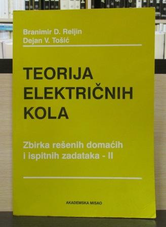 TEORIJA ELEKTRIČNIH KOLA (Zbirka rešenih domaćih i ispitnih zadataka 2)